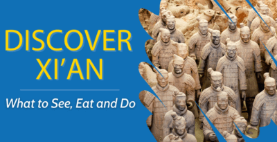 Things To Do in Xi’an | 7 Things You Cannot Miss (Especially #2)